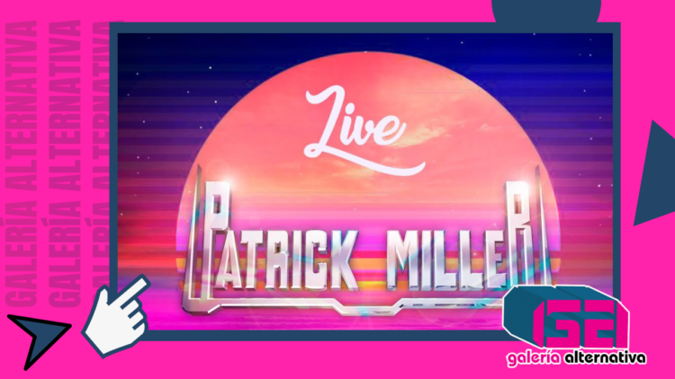 PATRICK MILLER OFRECERÁ SU NUEVO SHOW “LIVE” EN LA SALA DE ARMAS DE ...